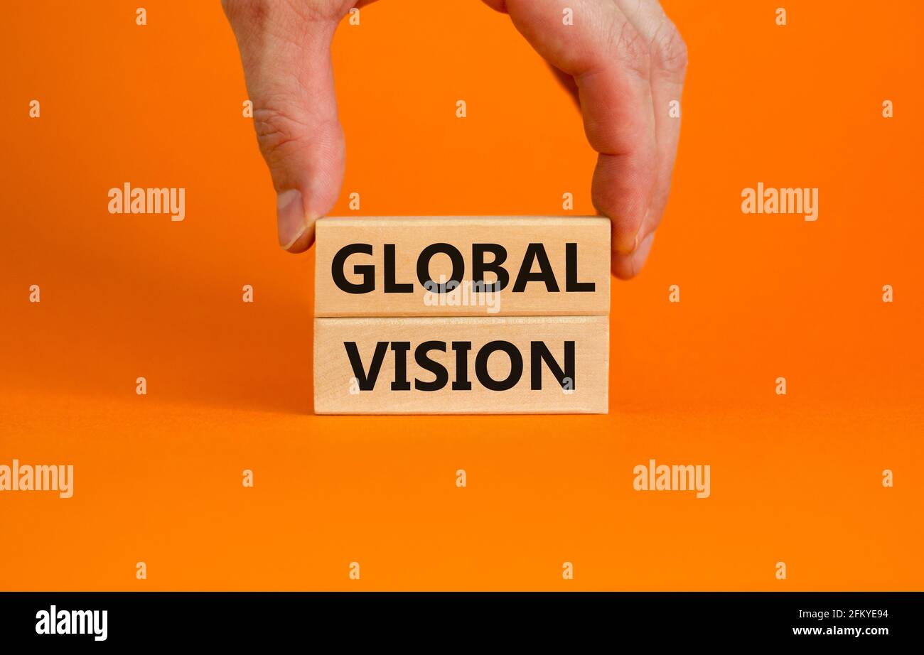 Global vision symbol. Wooden blocks with words 'Global vision' on ...