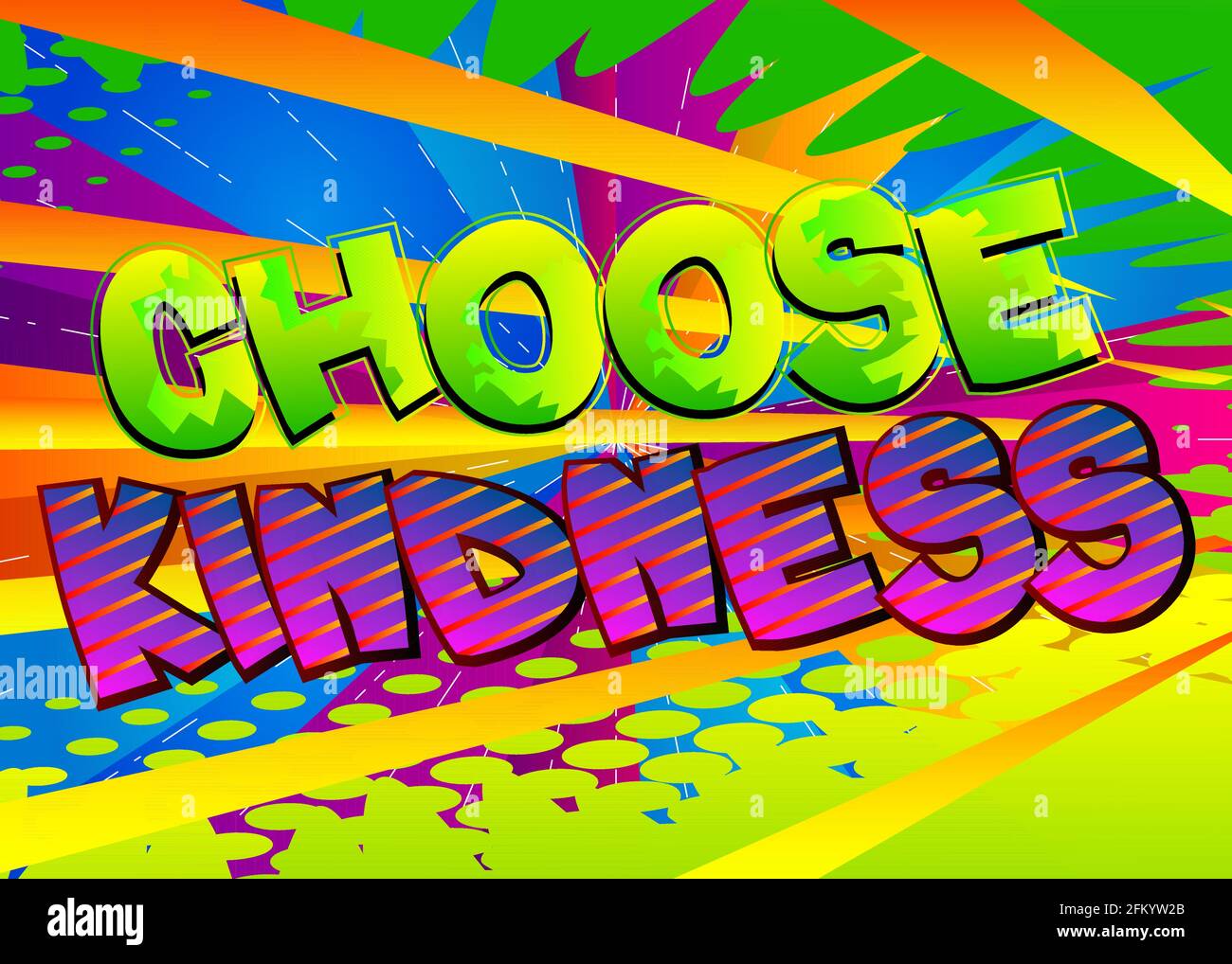 Choose Kindness card with colorful comic book background. Retro style ...