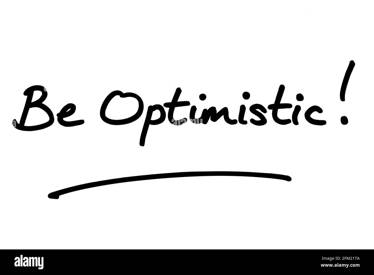 Be Optimistic! handwritten on a white background Stock Photo - Alamy