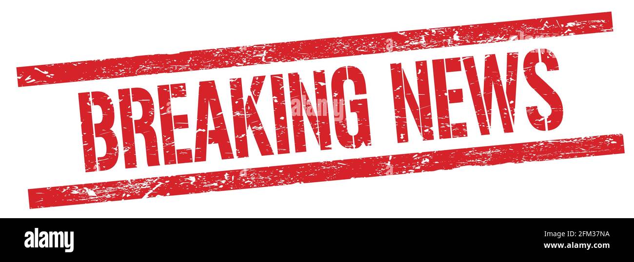 BREAKING NEWS text on red grungy rectangle stamp sign Stock Photo - Alamy