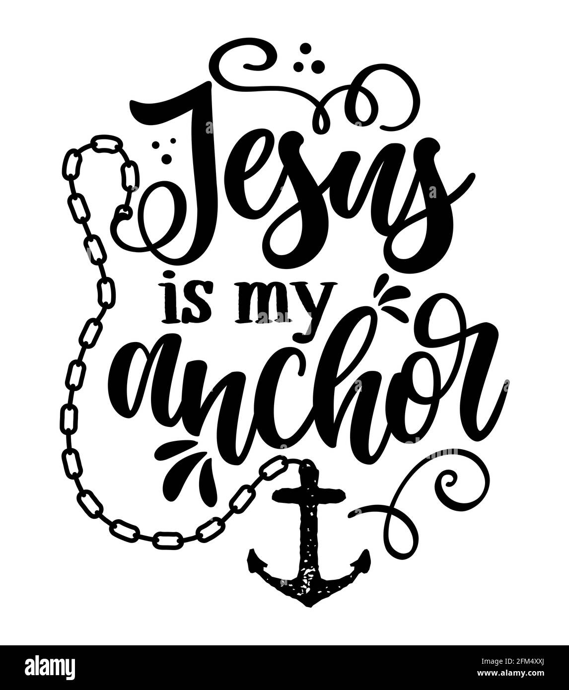 Jesus is my Anchor - Inspirational Biblical beautiful handwritten quote ...