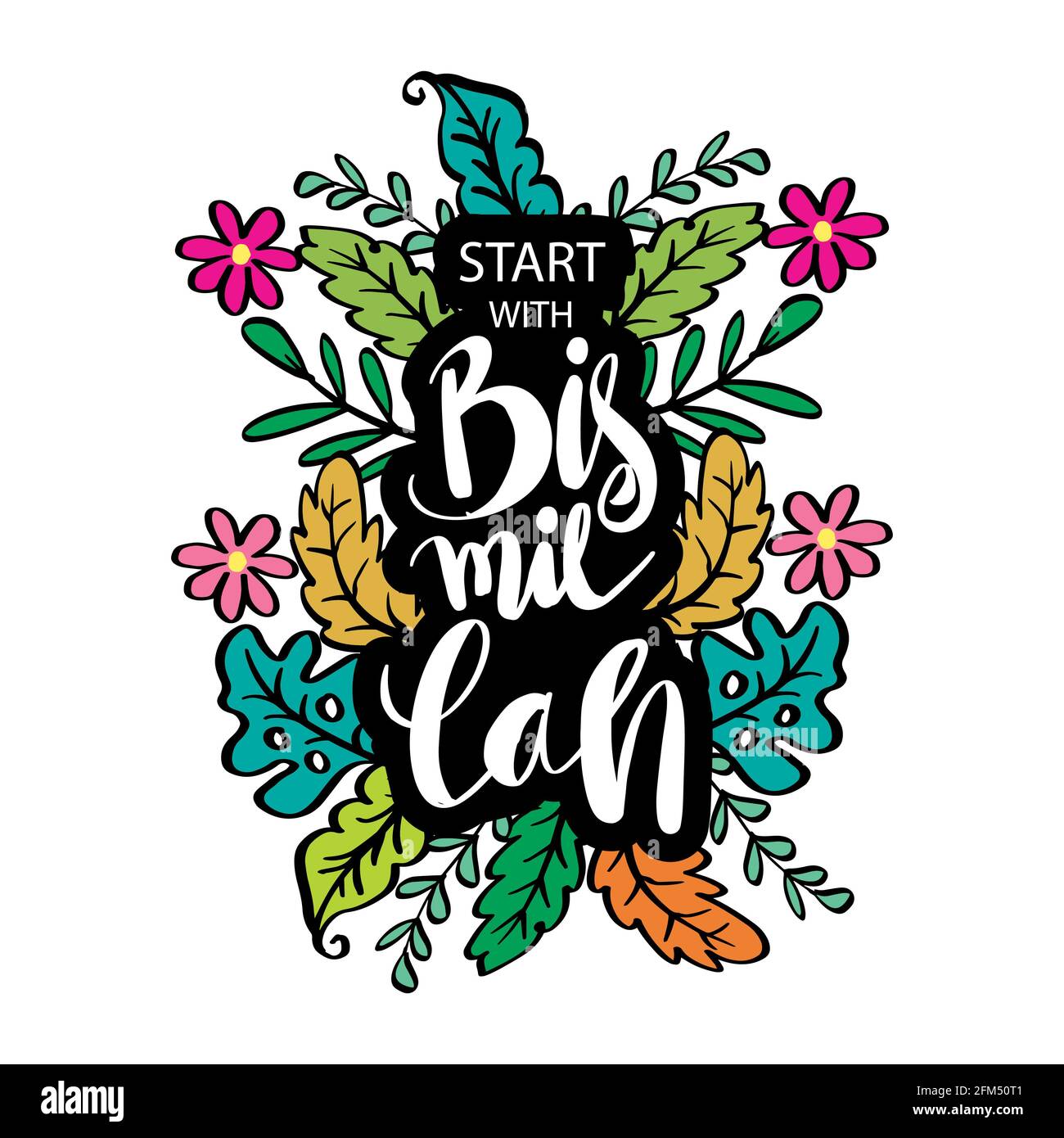 Start with bismillah. Islamic poster Stock Photo - Alamy