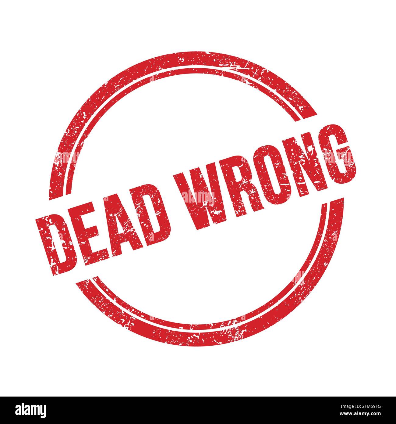 DEAD WRONG text written on red grungy vintage round stamp Stock Photo ...
