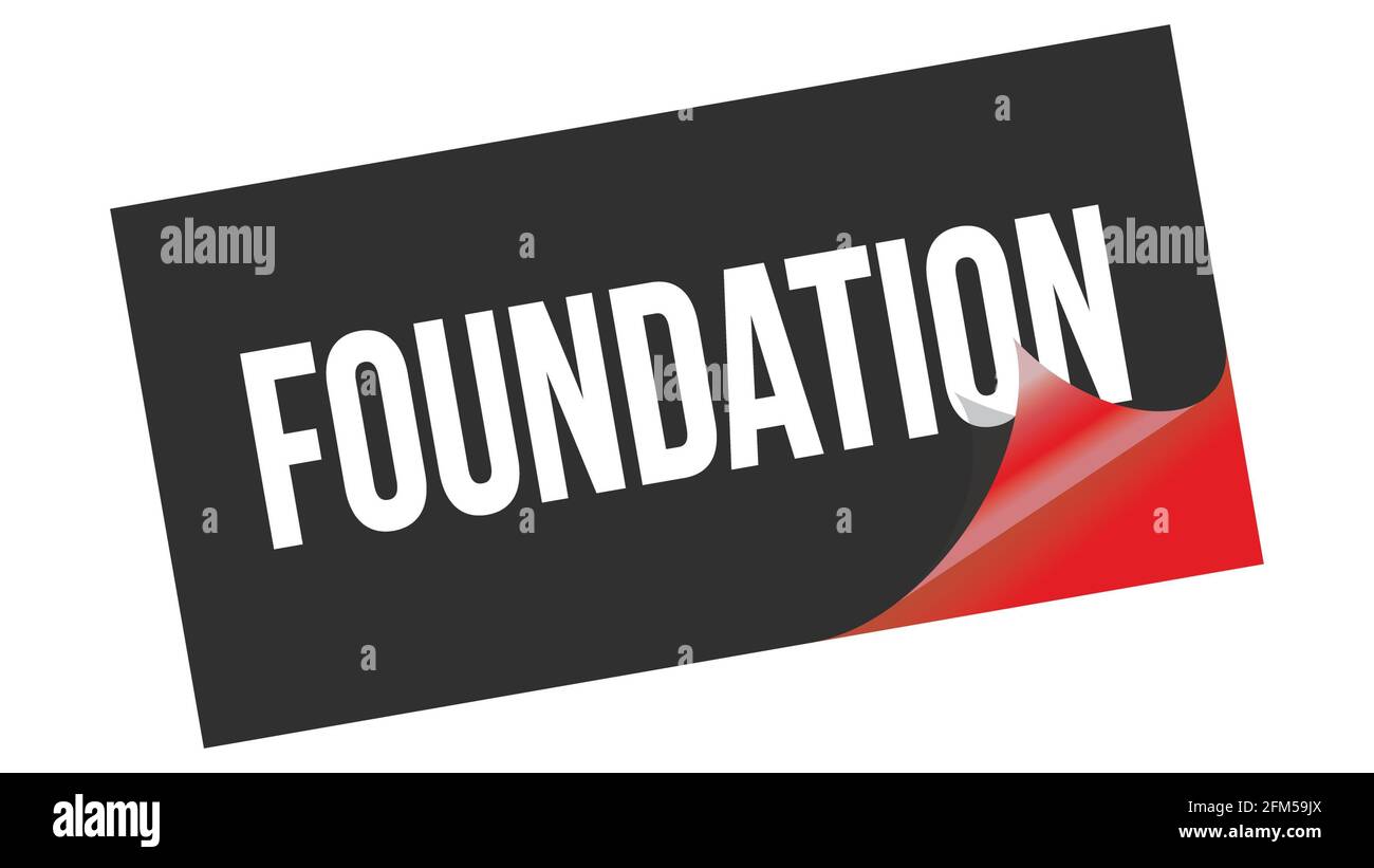 FOUNDATION text written on black red sticker stamp Stock Photo - Alamy