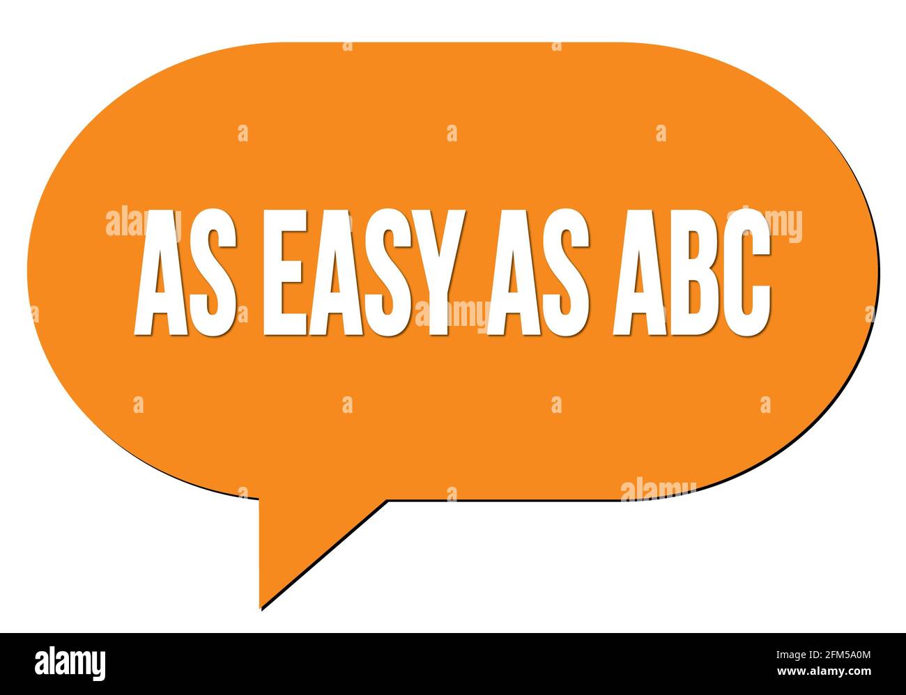 AS EASY AS ABC text written in an orange speech bubble stamp Stock ...