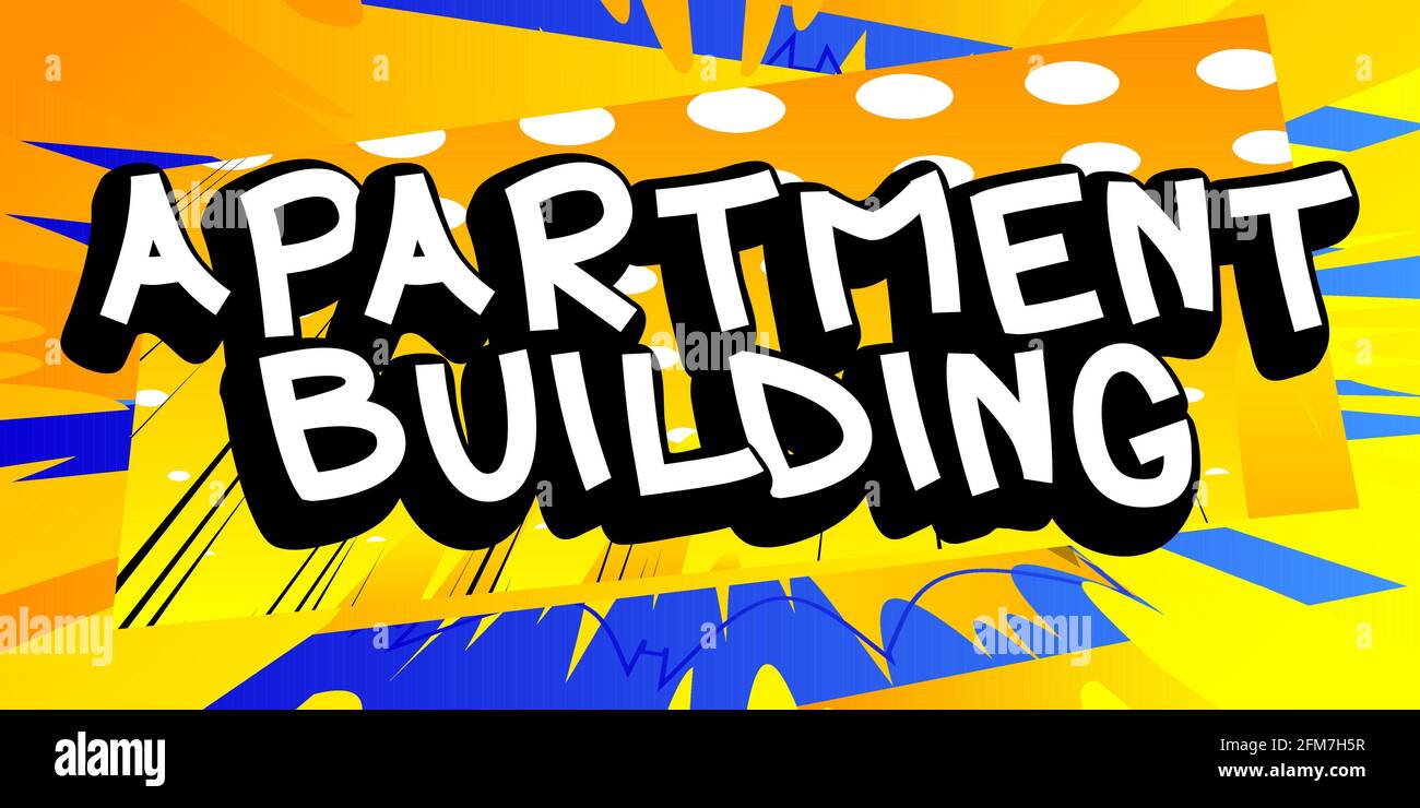 Apartment Building - comic book word on colorful pop art background ...