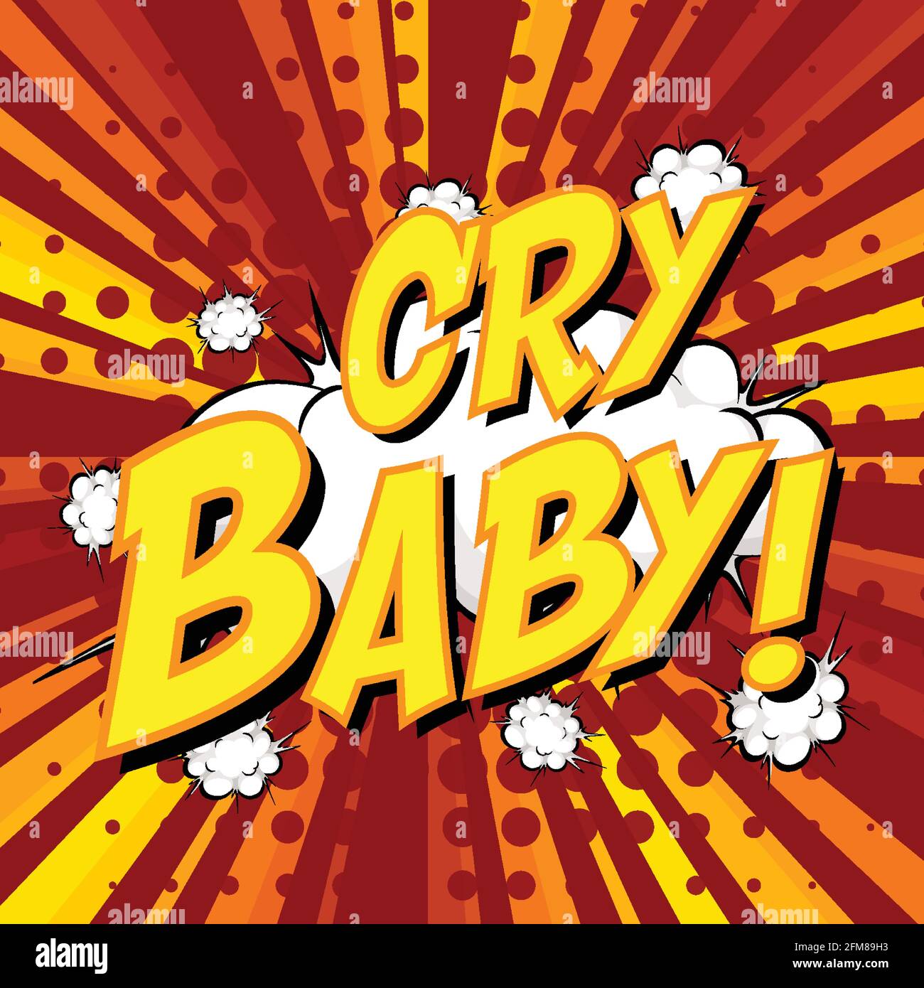 CRY BABY wording comic speech bubble on burst illustration Stock Vector ...