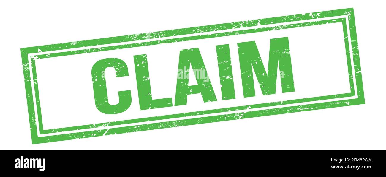CLAIM text on green grungy vintage rectangle stamp Stock Photo - Alamy