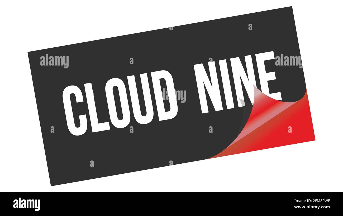 CLOUD NINE text written on black red sticker stamp Stock Photo - Alamy
