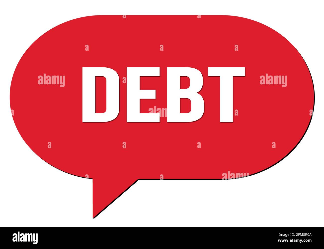 DEBT text written in a red speech bubble stamp Stock Photo - Alamy