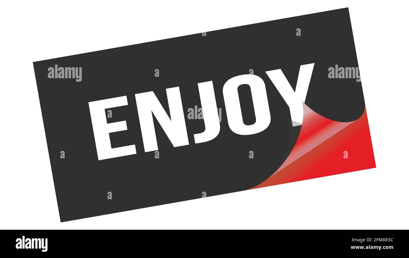 ENJOY text written on black red sticker stamp Stock Photo - Alamy