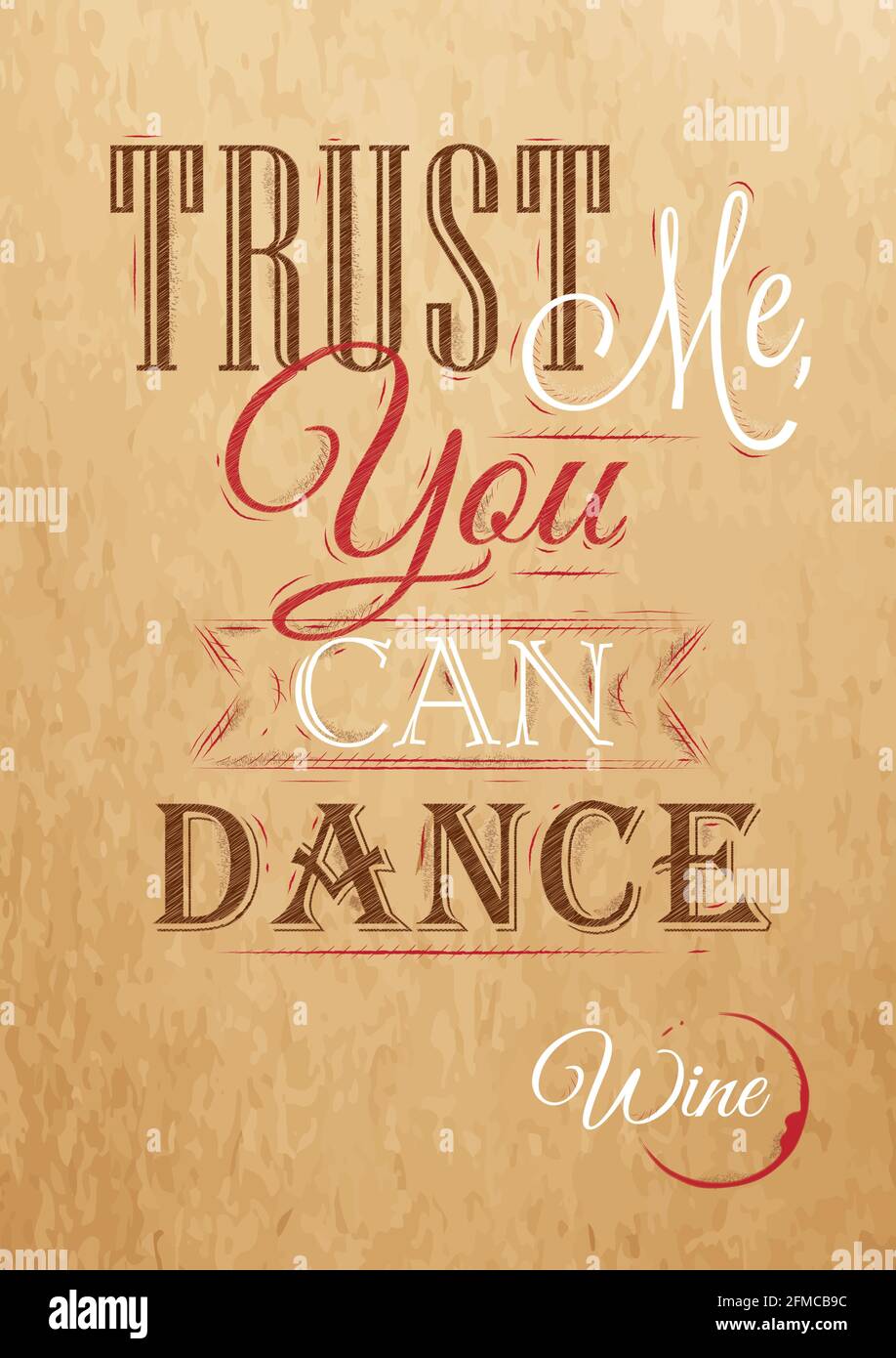 Poster lettering Trust me you can dance stylized for the drawing on ...