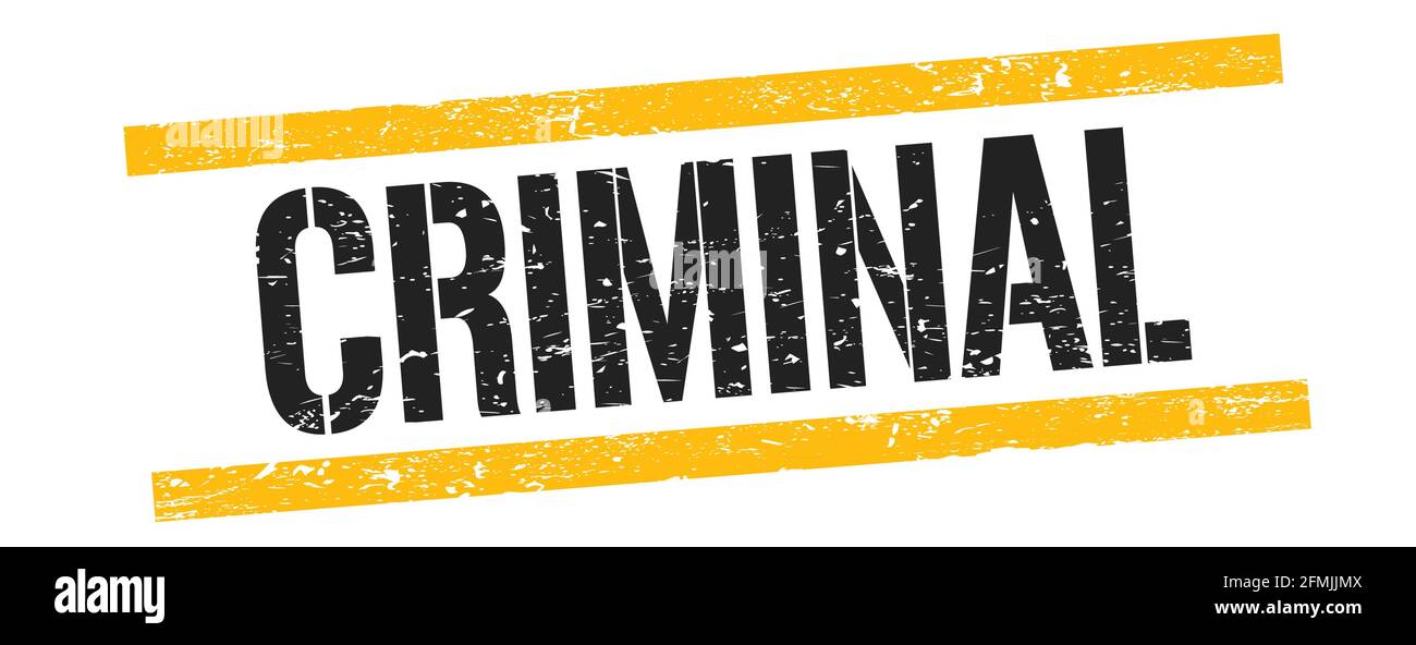CRIMINAL text on black yellow grungy lines stamp sign Stock Photo - Alamy