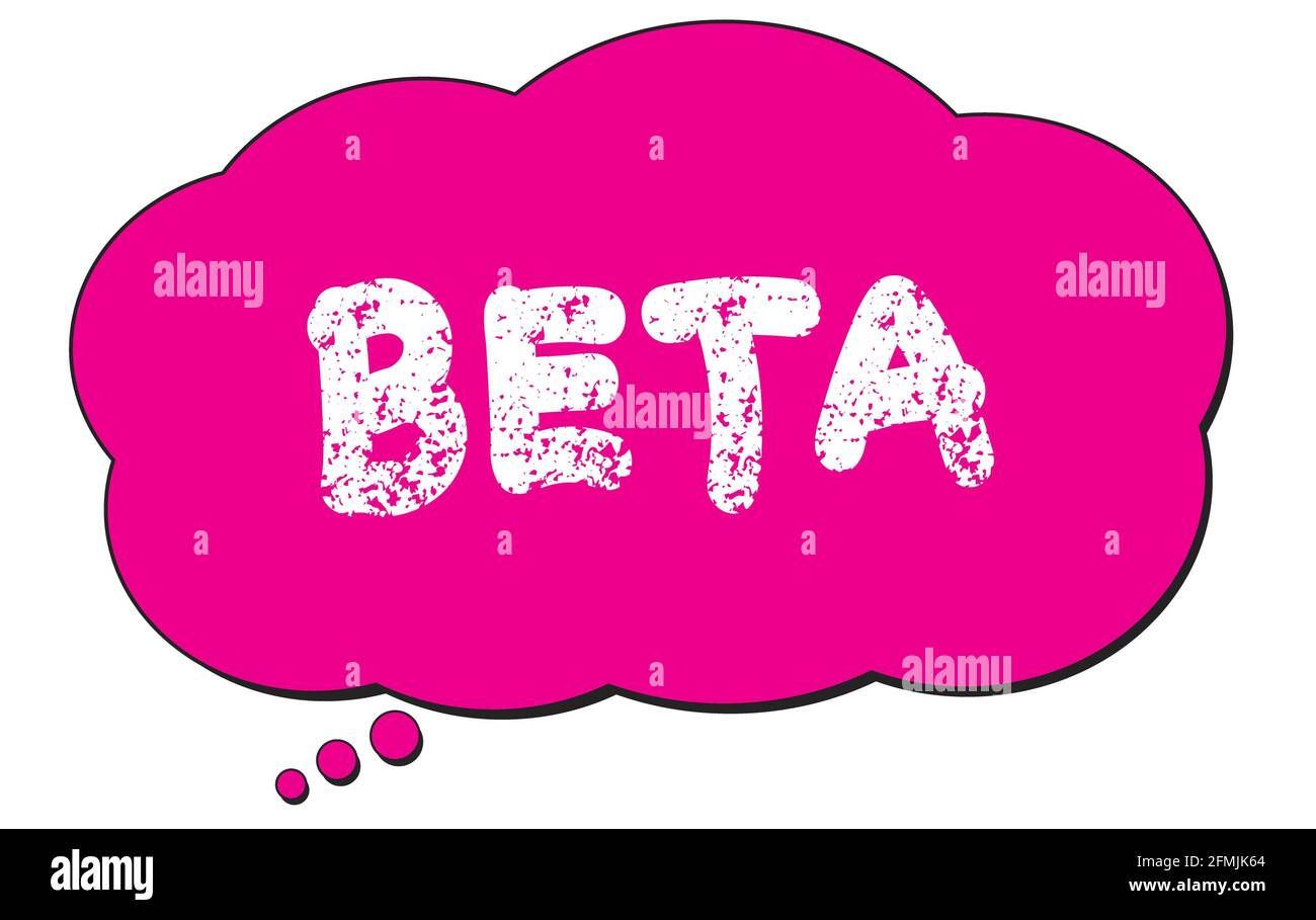 BETA text written on a pink thought cloud bubble Stock Photo - Alamy