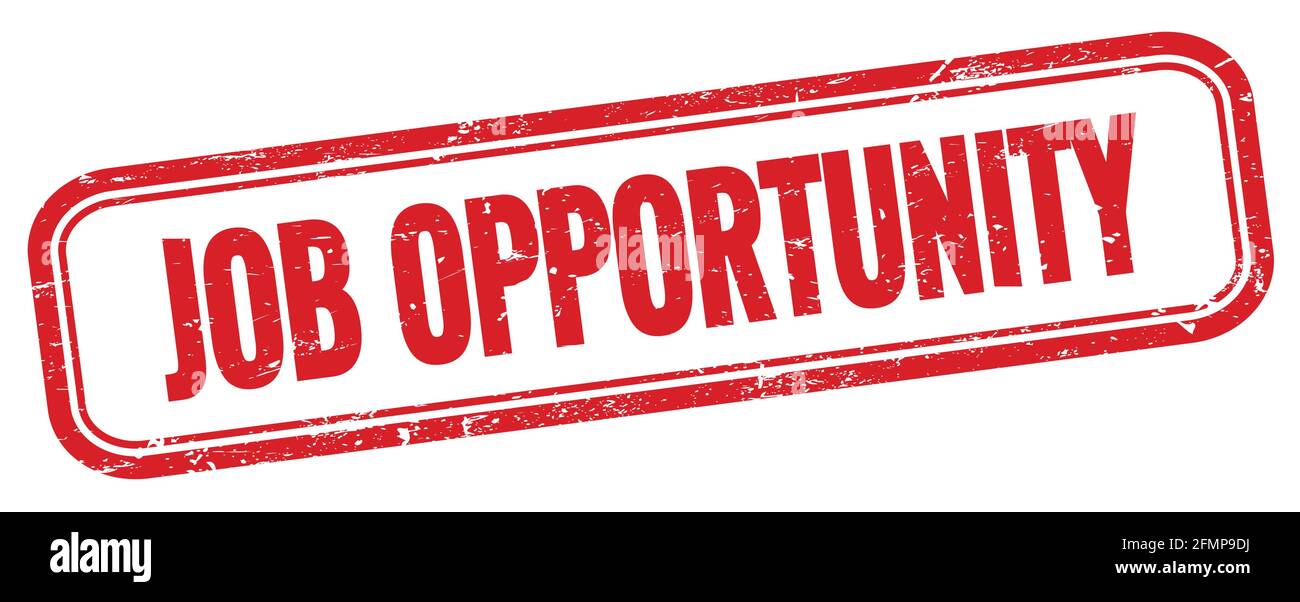 JOB OPPORTUNITY text on red grungy rectangle stamp Stock Photo - Alamy