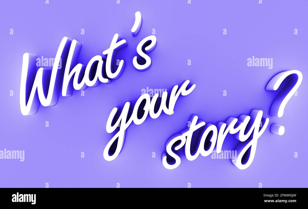 What's your story written in 3d, isolated Stock Photo - Alamy