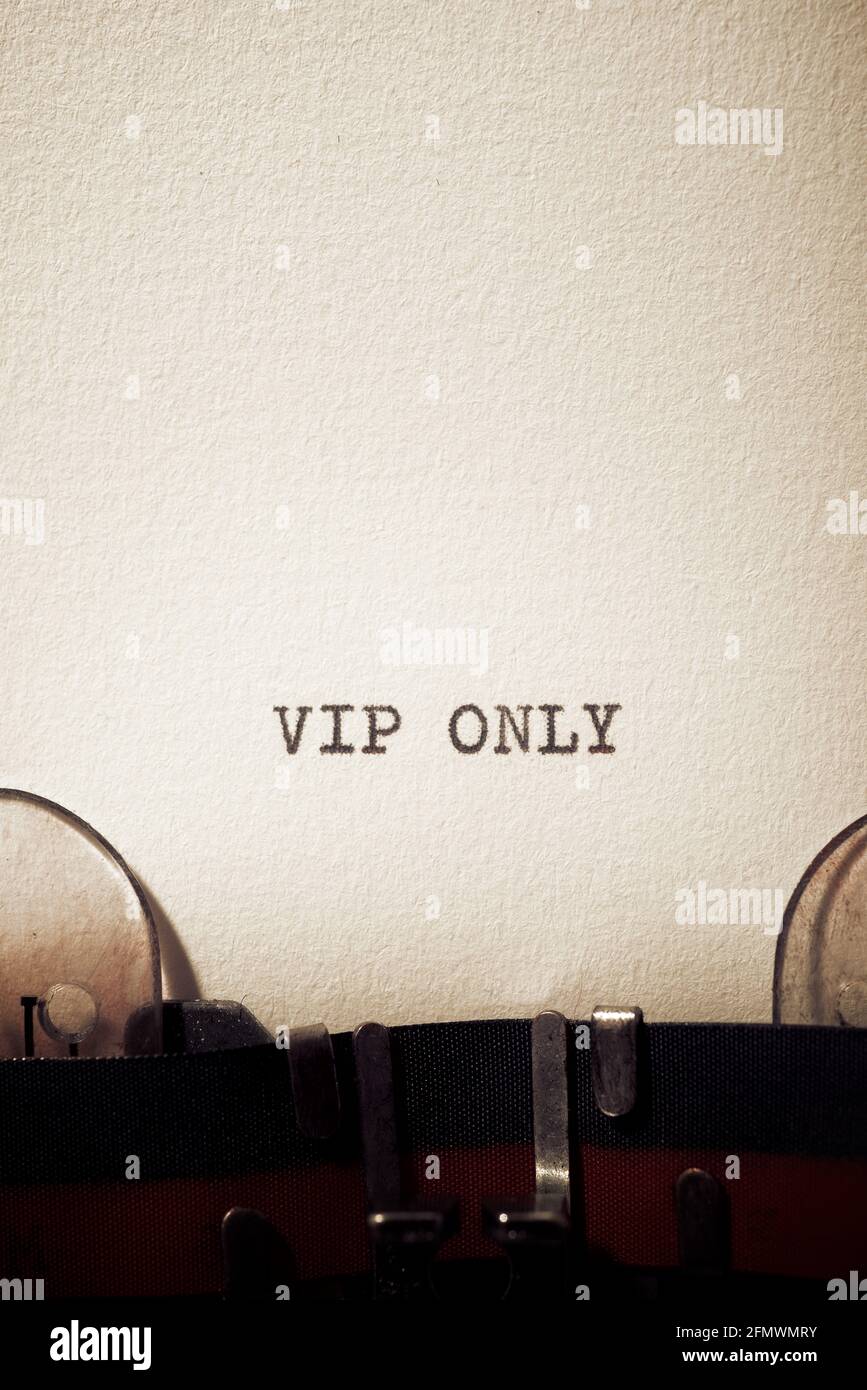 Vip only phrase written with a typewriter Stock Photo - Alamy