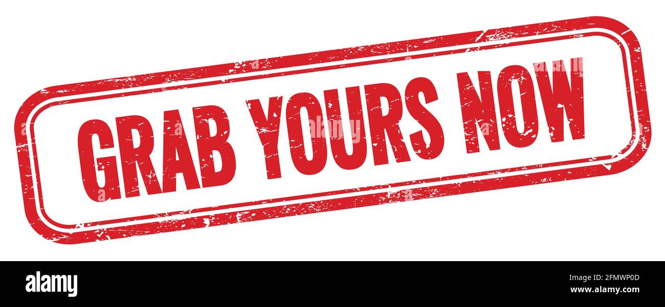 Grab yours now hi-res stock photography and images - Alamy