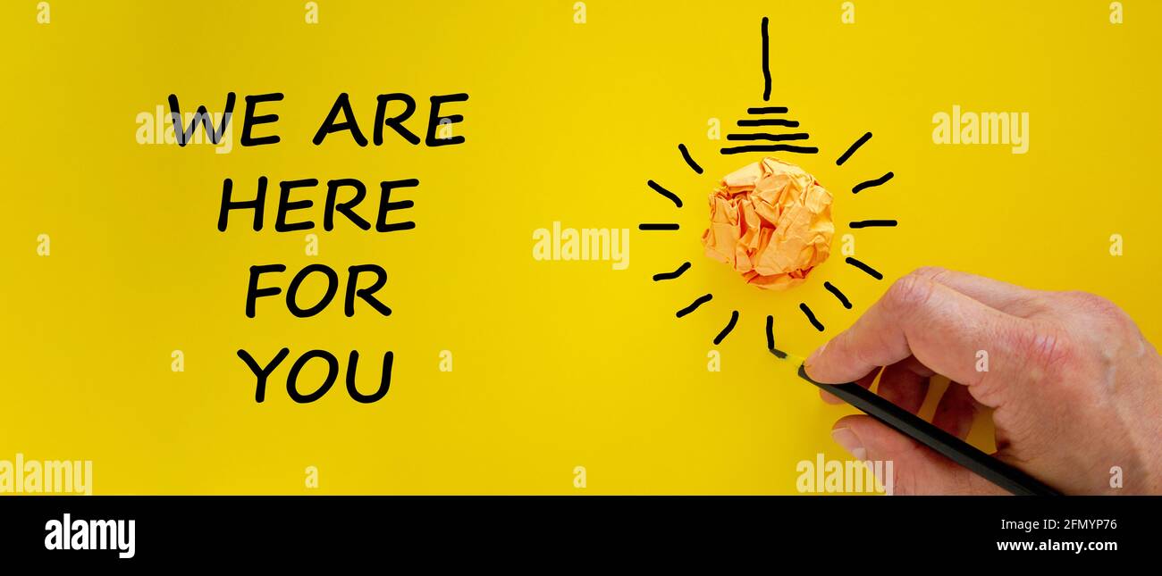 Support symbol. Businessman writing 'we are here for you', isolated on ...