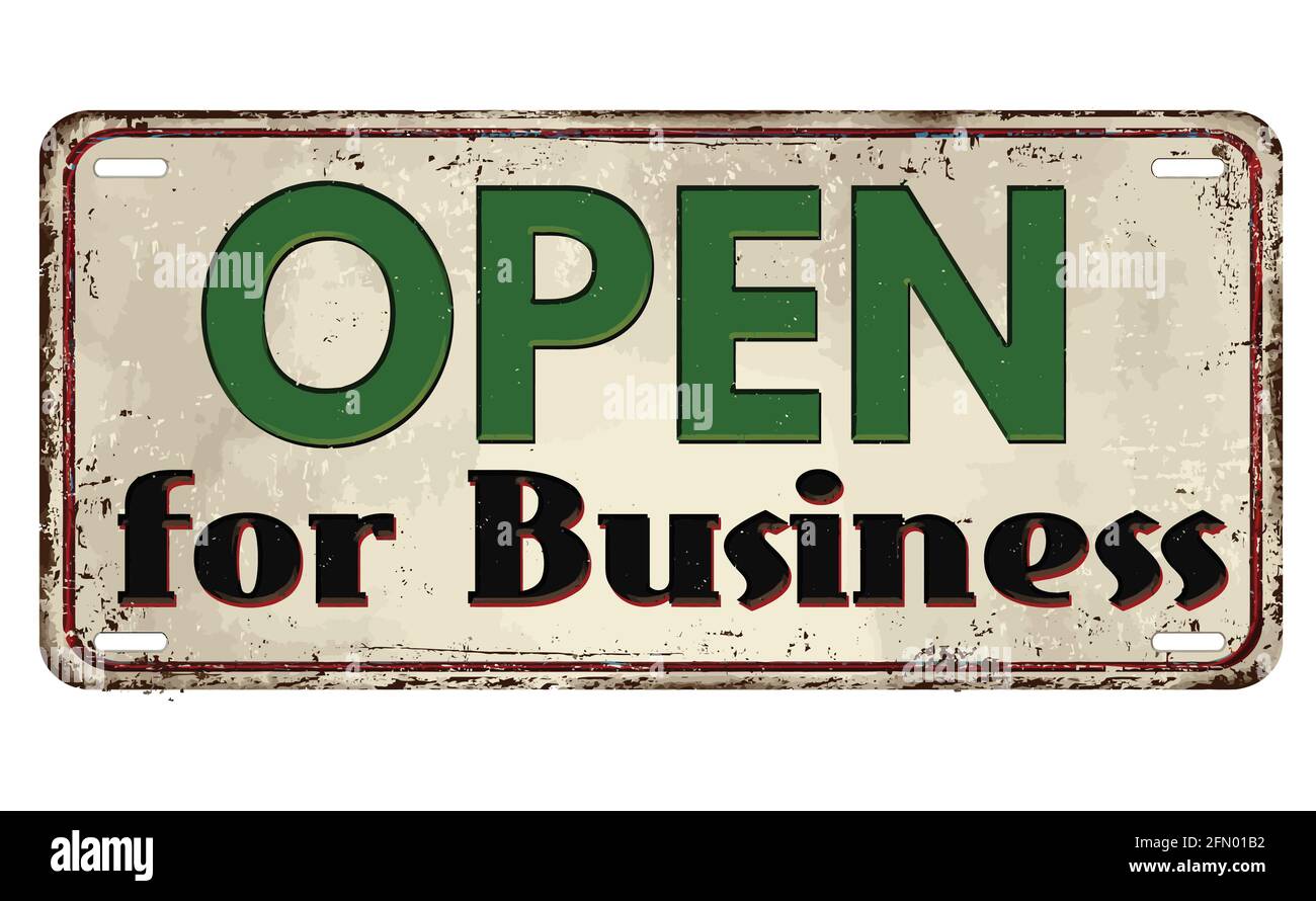 Open for business vintage rusty metal sign on a white background ...