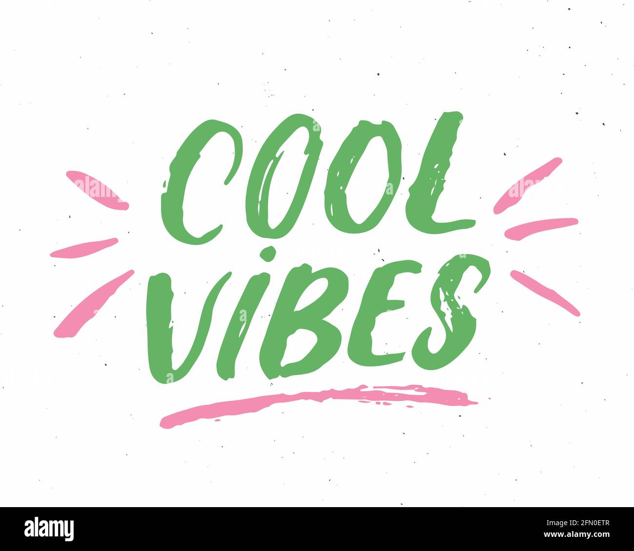Cool Vibes lettering handwritten sign, Hand drawn grunge calligraphic ...