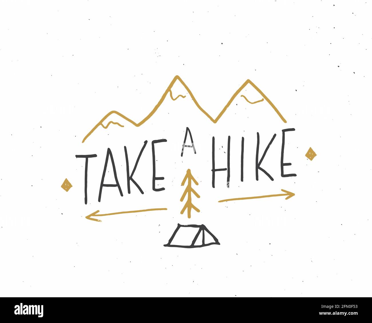 Take a hike lettering handwritten sign, Hand drawn grunge calligraphic ...