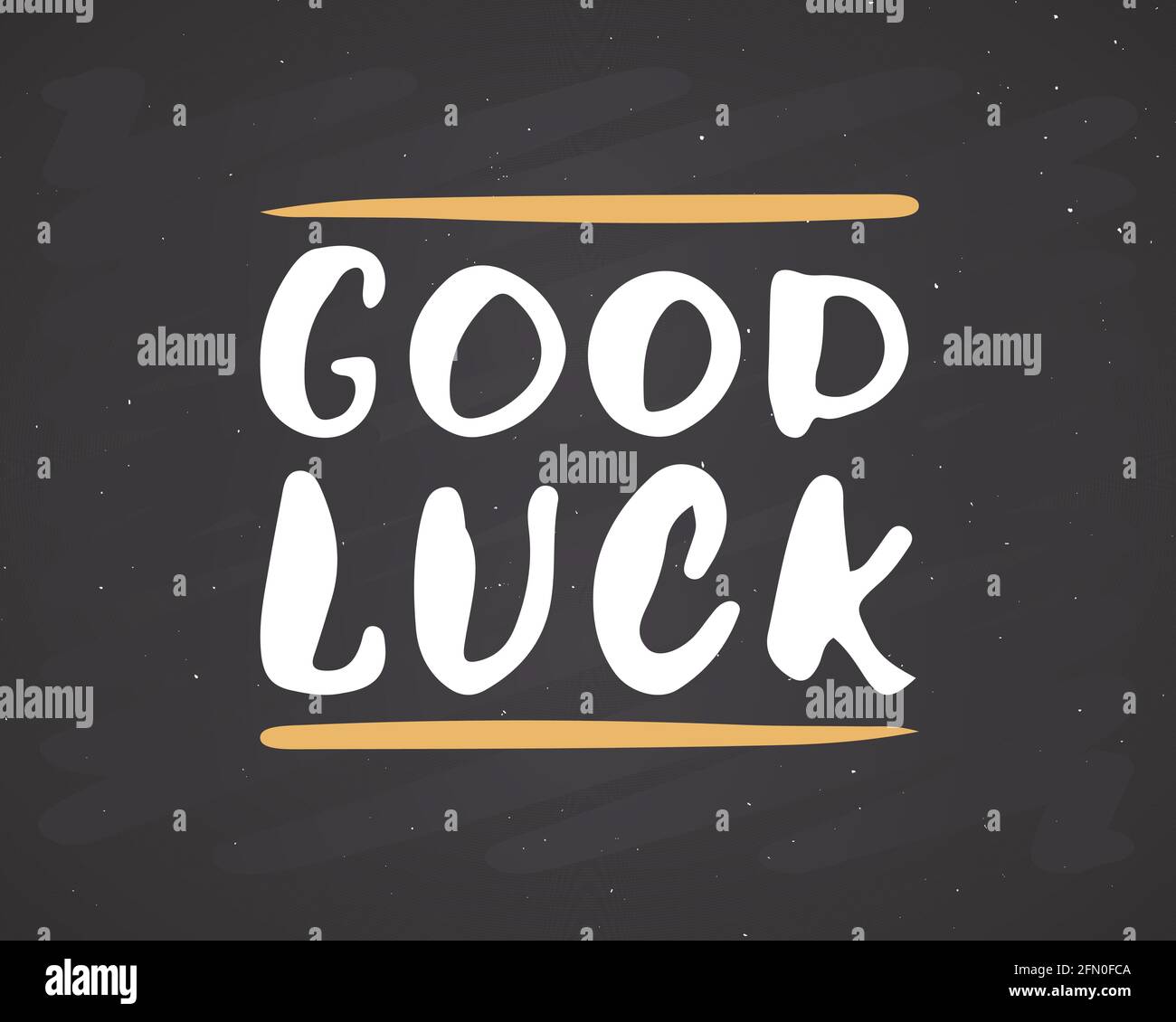 Good Luck lettering handwritten sign, Hand drawn grunge calligraphic ...