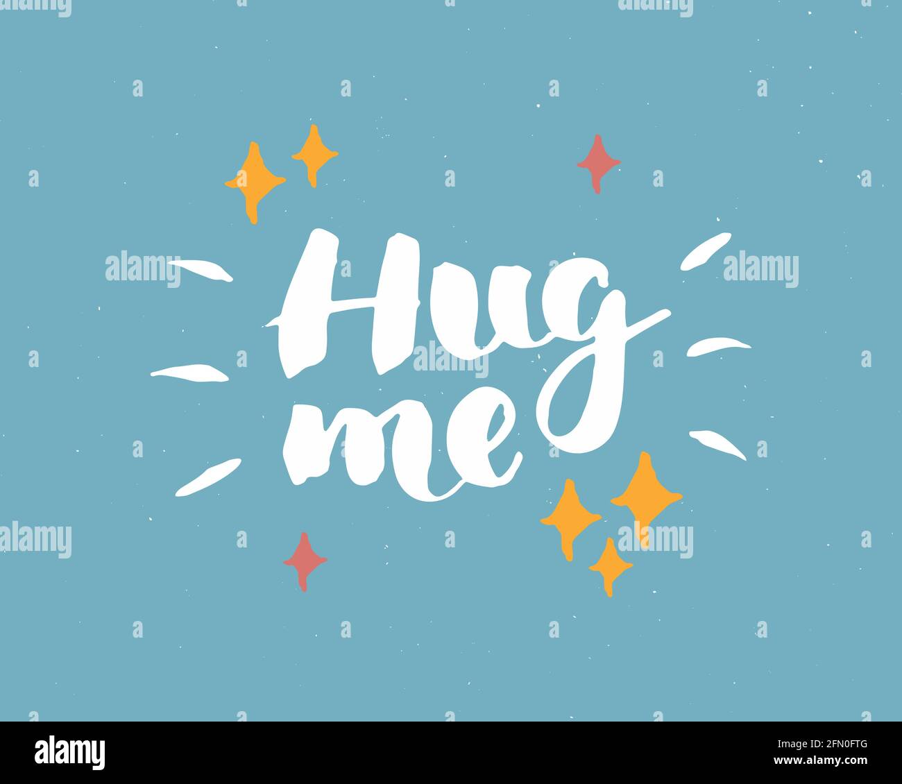 Hug Me lettering handwritten sign, Hand drawn grunge calligraphic text ...