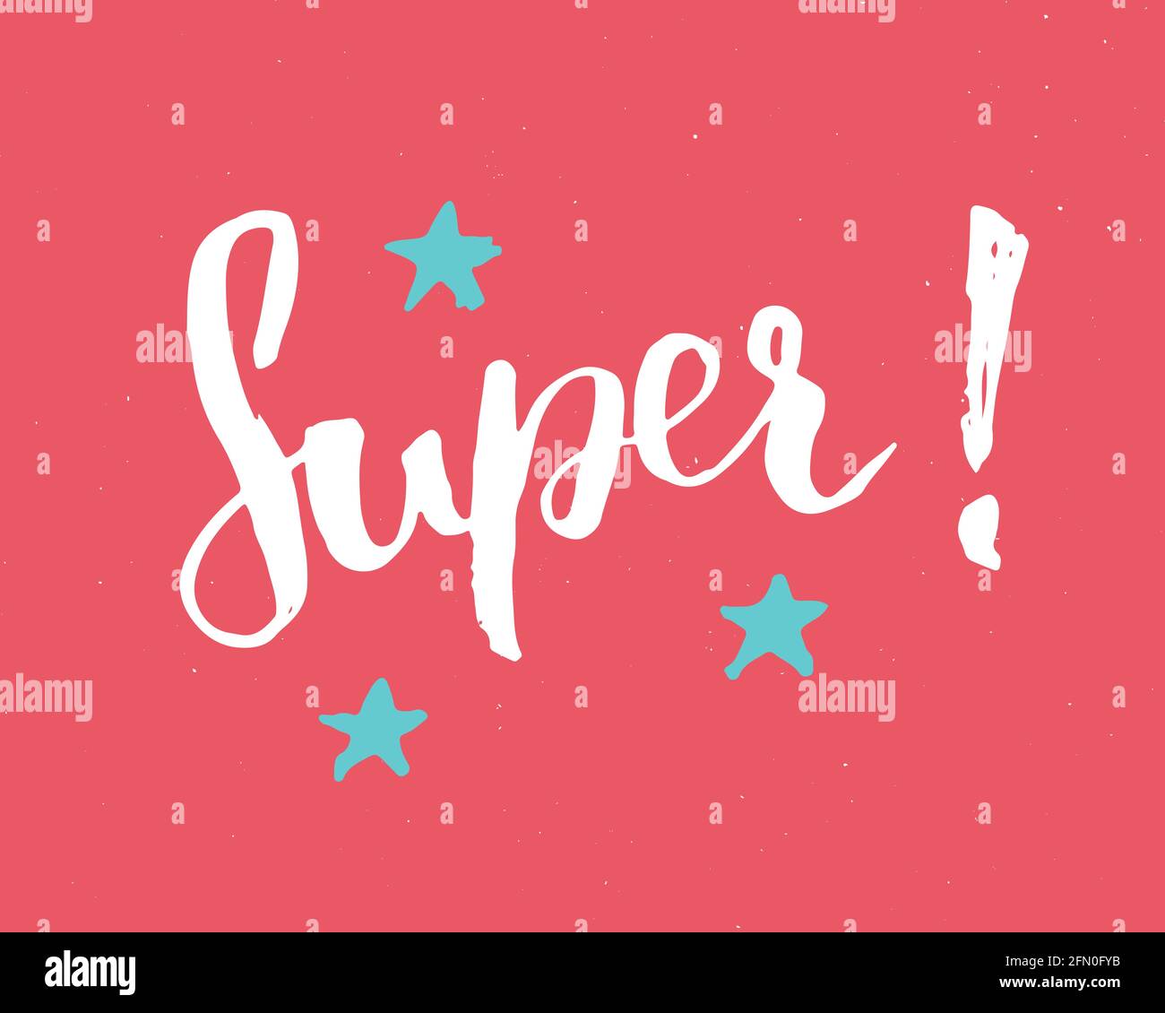 Super lettering handwritten sign, Hand drawn grunge calligraphic text ...