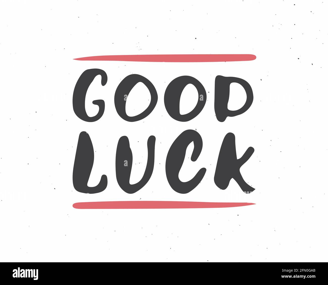 Good Luck lettering handwritten sign, Hand drawn grunge calligraphic ...