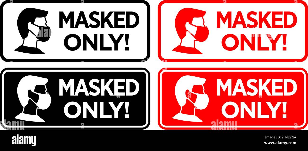 Door sign Masked only. Profile of man in protective face mask. Entrance ...