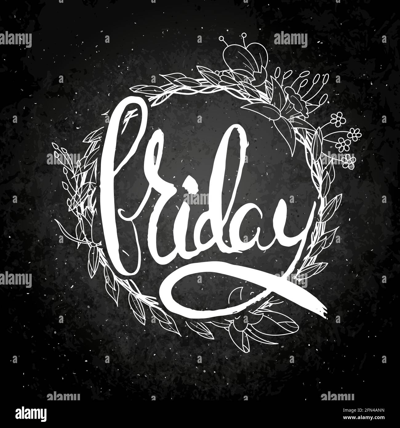 Friday. Hand lettering grunge card with flower background. Handcrafted ...