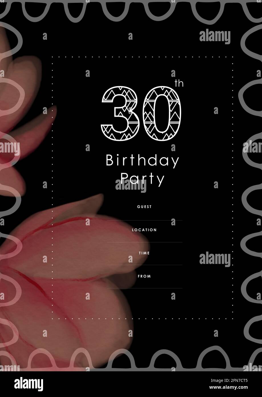 Composition of 30th birthday party text with copy space and floral ...