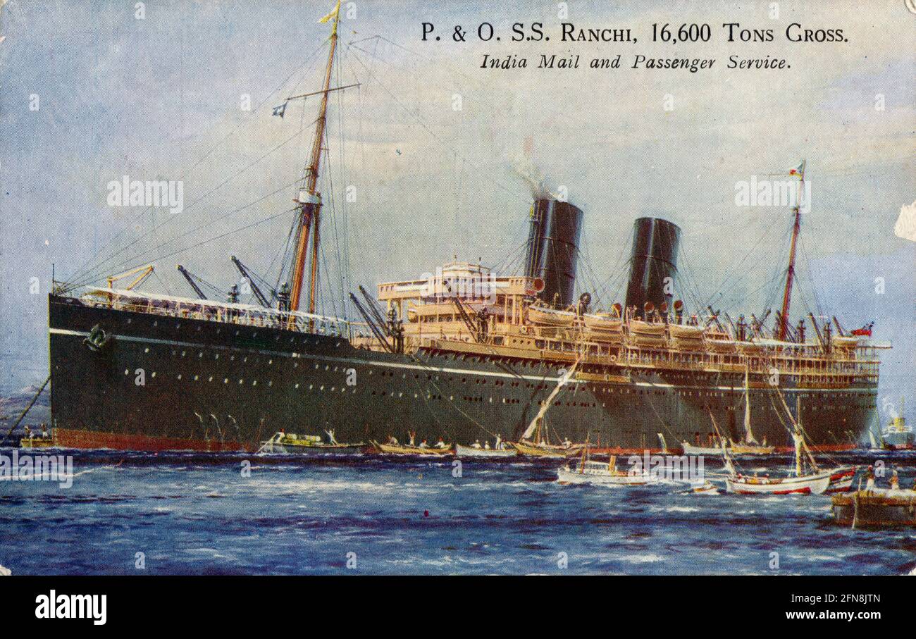 P. & O. S.S. Ranchi, 16,600 Tons Gross, India Mail and Passenger ...