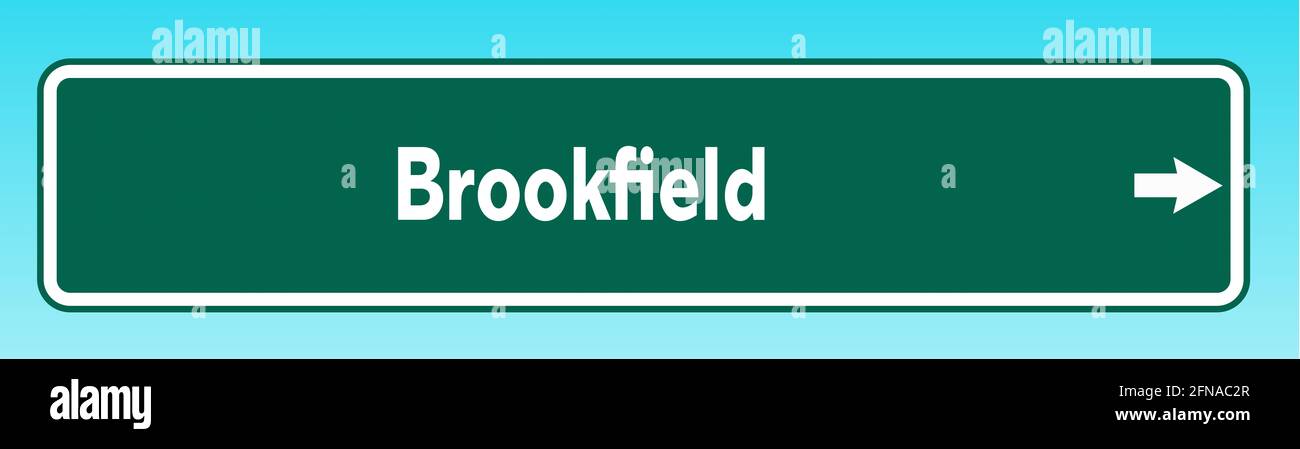 Brookfield road sign hi-res stock photography and images - Alamy
