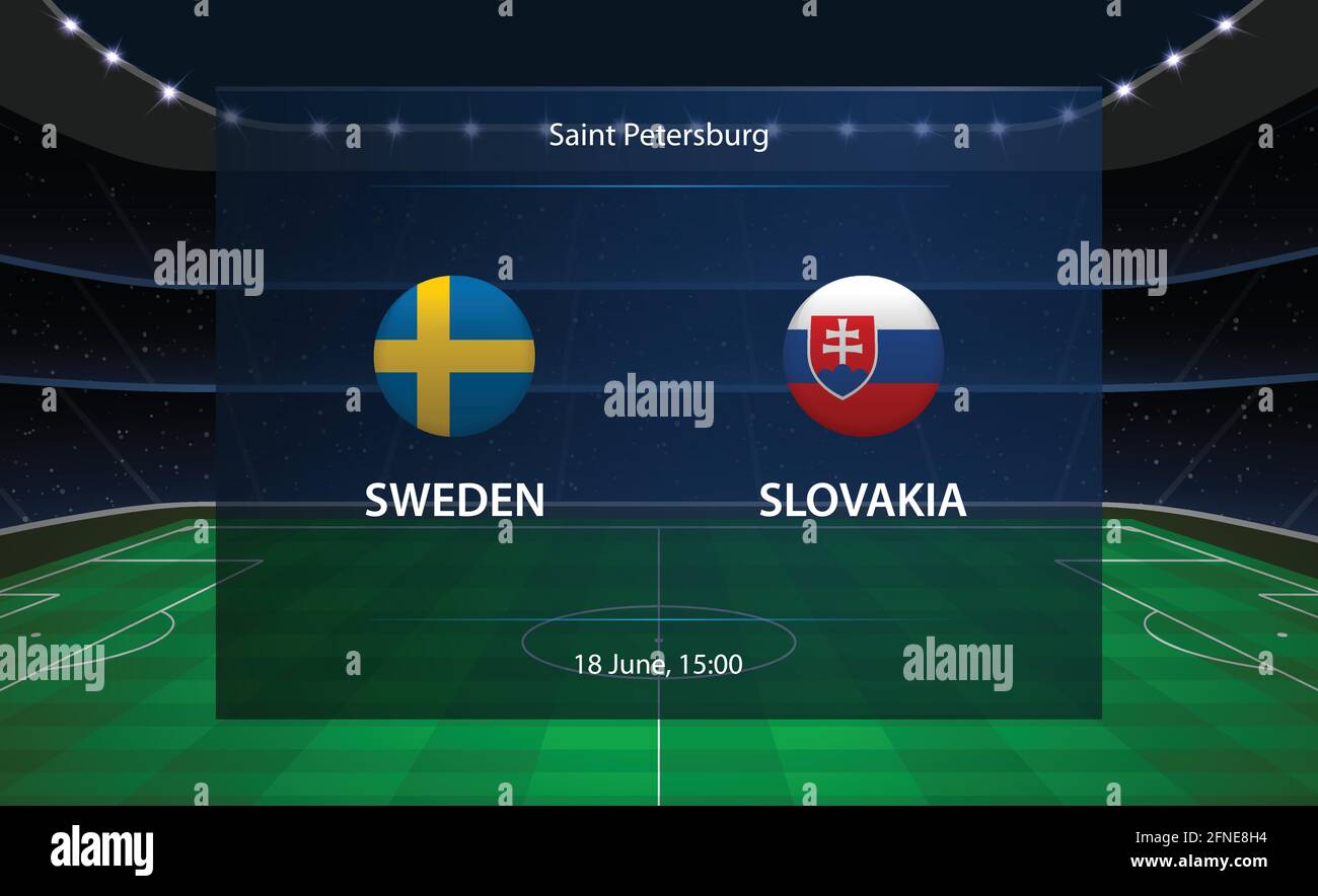 Sweden vs Slovakia football scoreboard. Broadcast graphic soccer ...