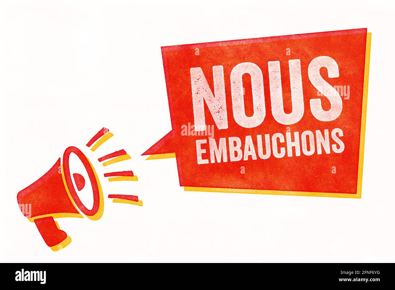 Stamp with a megaphone and a speech bubble - We are hiring in french ...