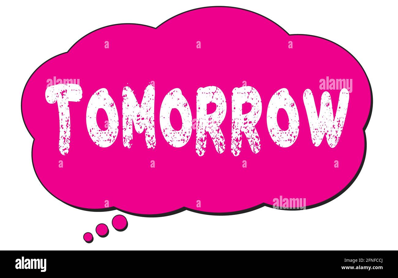 Tomorrow stamp Cut Out Stock Images & Pictures - Alamy