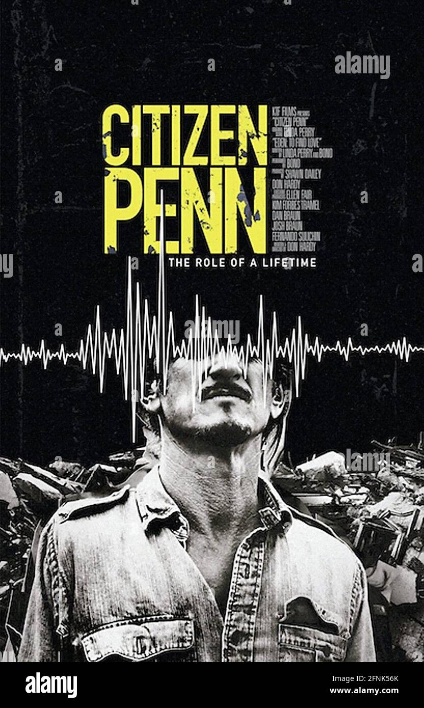 CITIZEN PENN, poster, Sean Penn, 2020. © Discovery+ / courtesy Everett ...