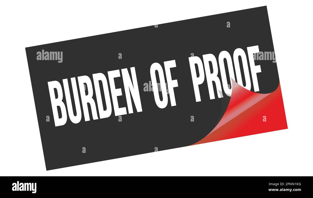Burden of proof hi-res stock photography and images - Alamy