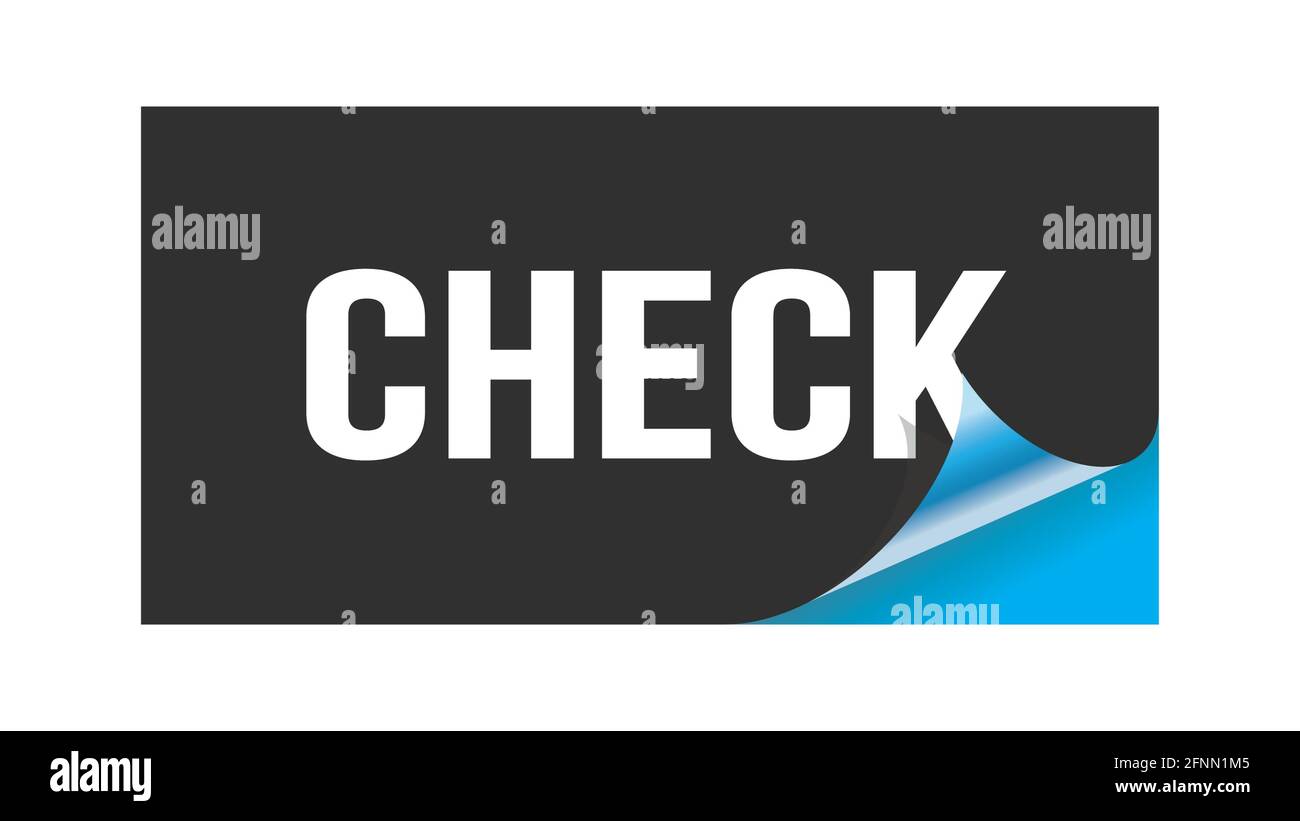 CHECK text written on black blue sticker stamp Stock Photo - Alamy