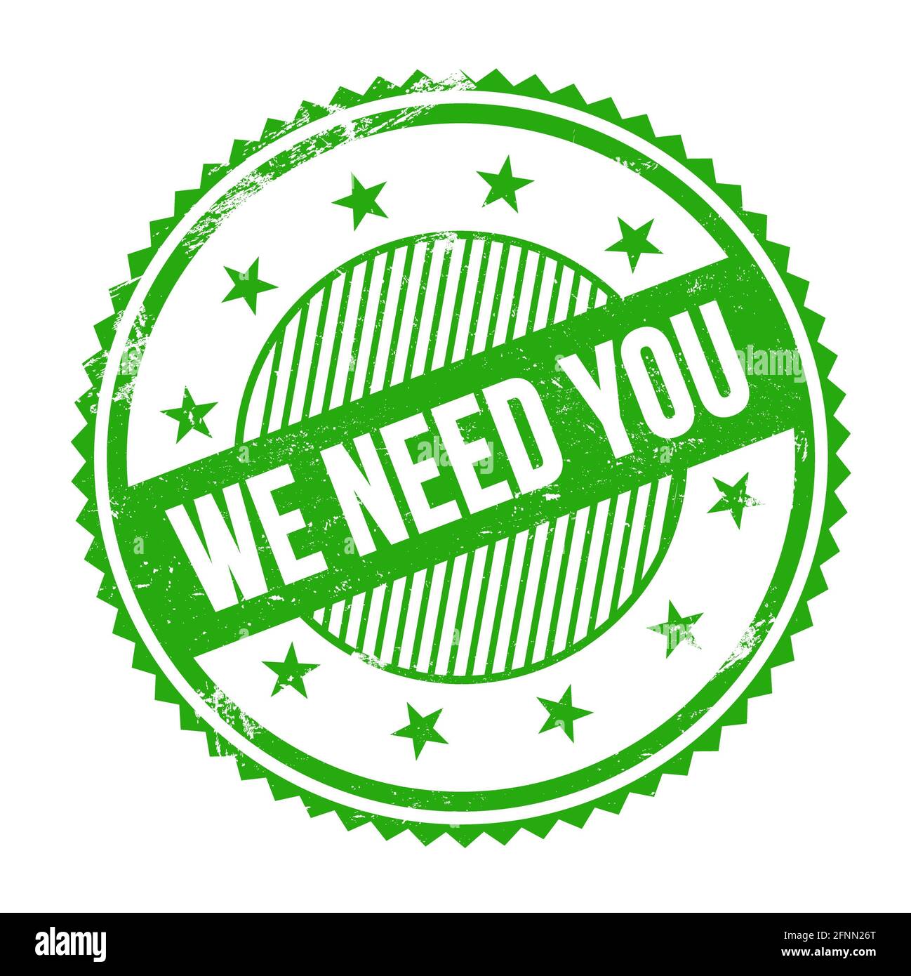 WE NEED YOU text written on green grungy zig zag borders round stamp ...