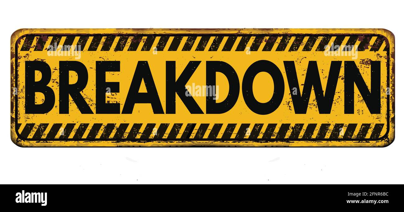 Breakdown vintage rusty metal sign on a white background, vector ...