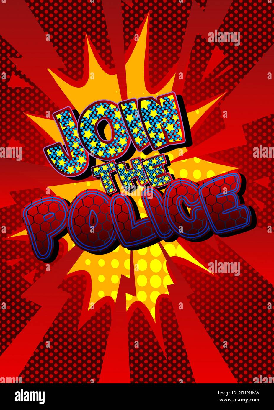 Join The Police - comic book word on colorful pop art background. Retro ...