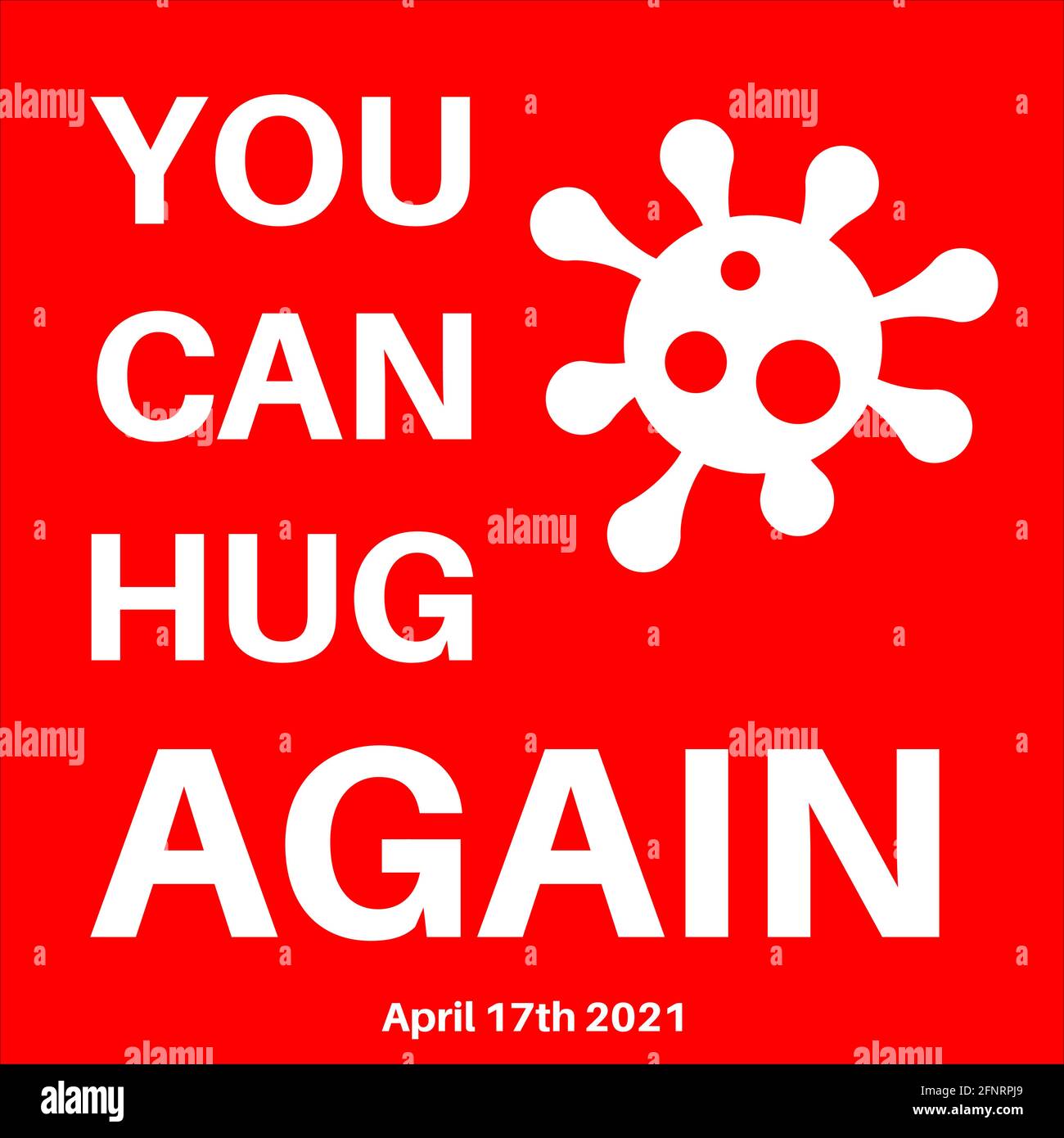 You Can Hug Again - Post Covid-19 lockdown message vector illustration ...