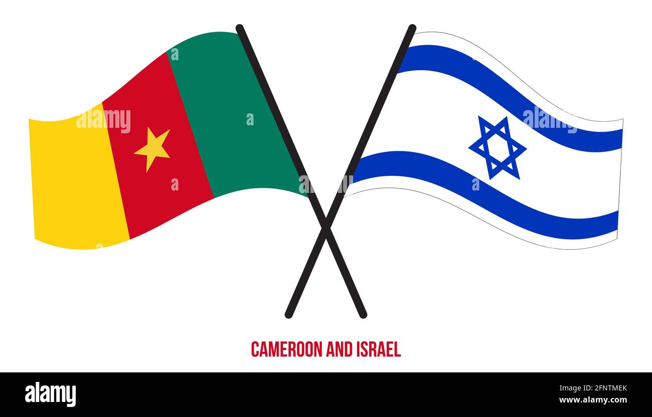 Cameroon and Israel Flags Crossed And Waving Flat Style. Official ...