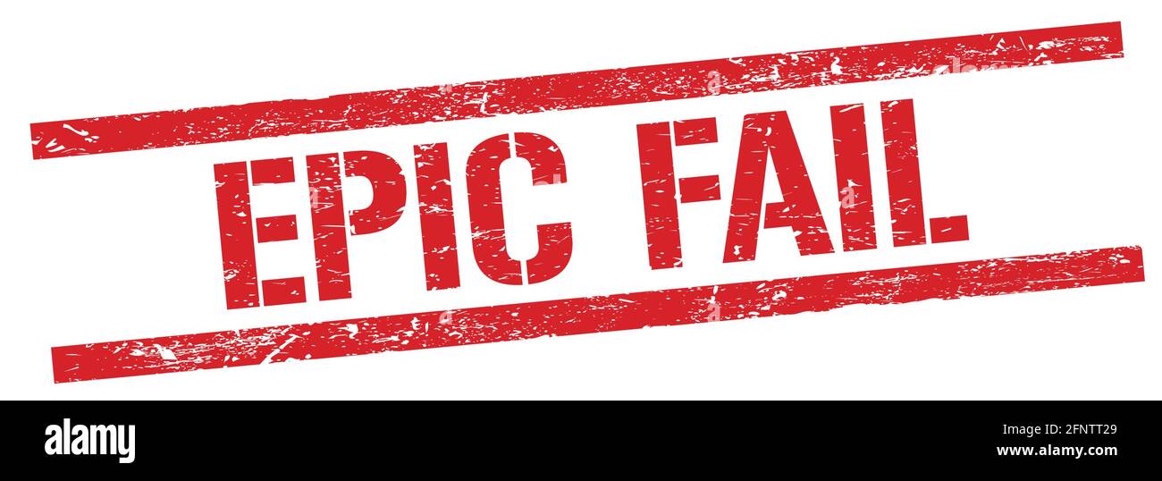 Epic fail banner hi-res stock photography and images - Alamy