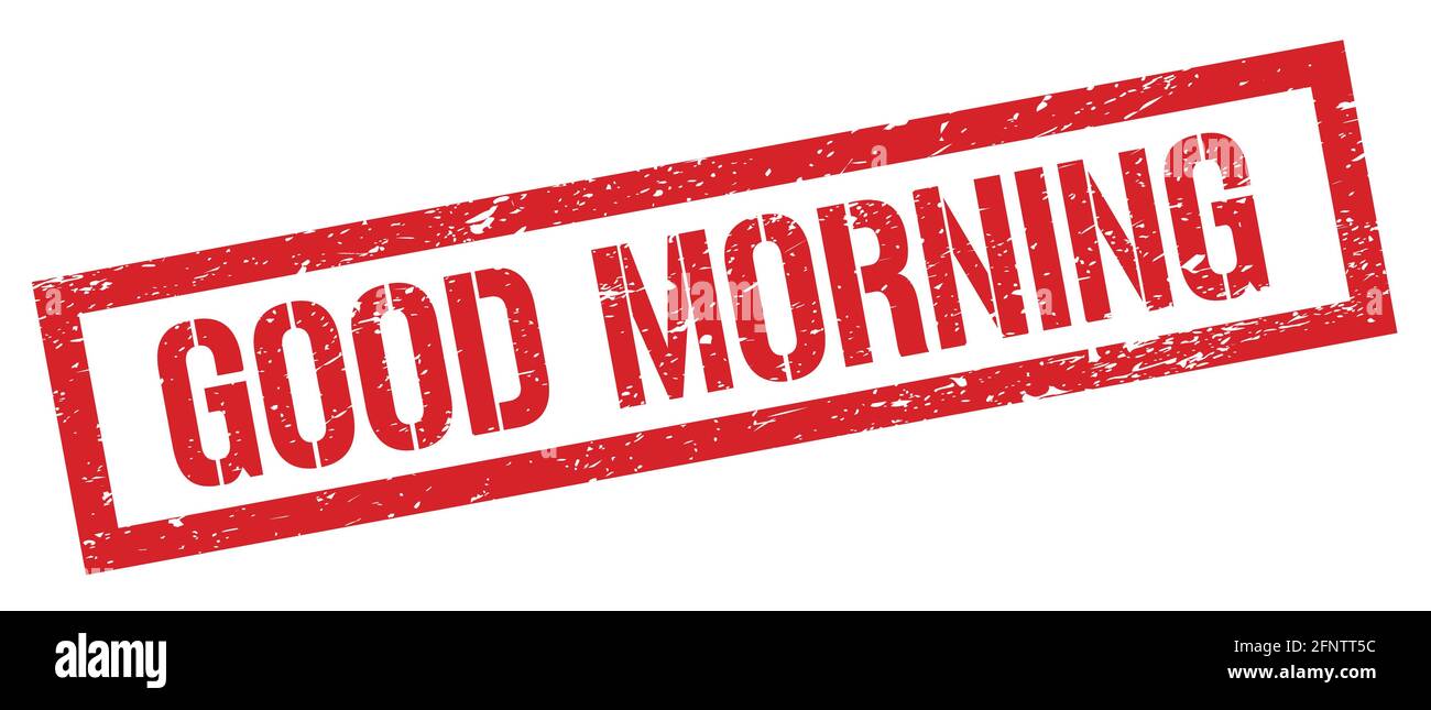 Good morning stamp hi-res stock photography and images - Alamy