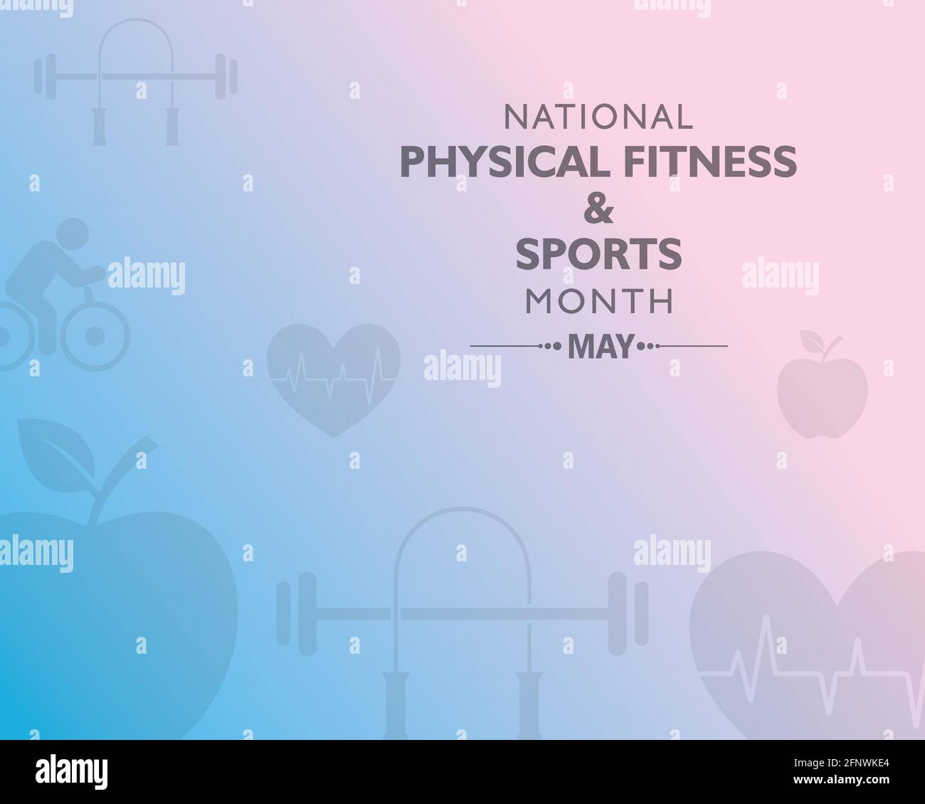 National Sports And Physical Fitness Month May Is National Physical