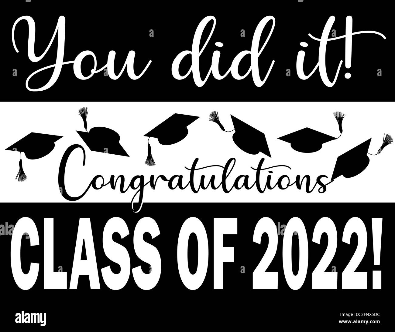 Class Of 2022 Black And White